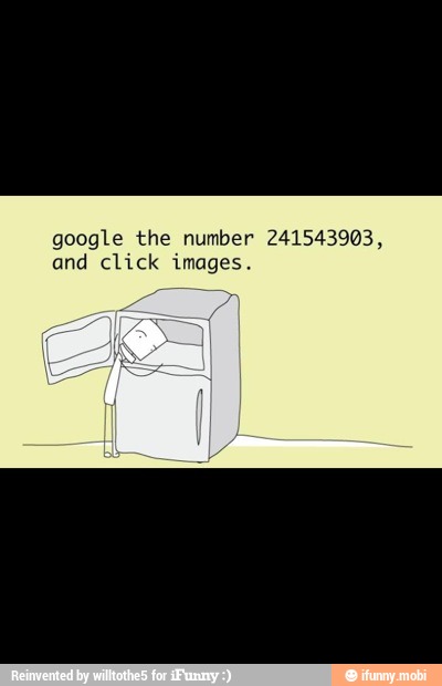 Google the number 241543903, and click images. - )