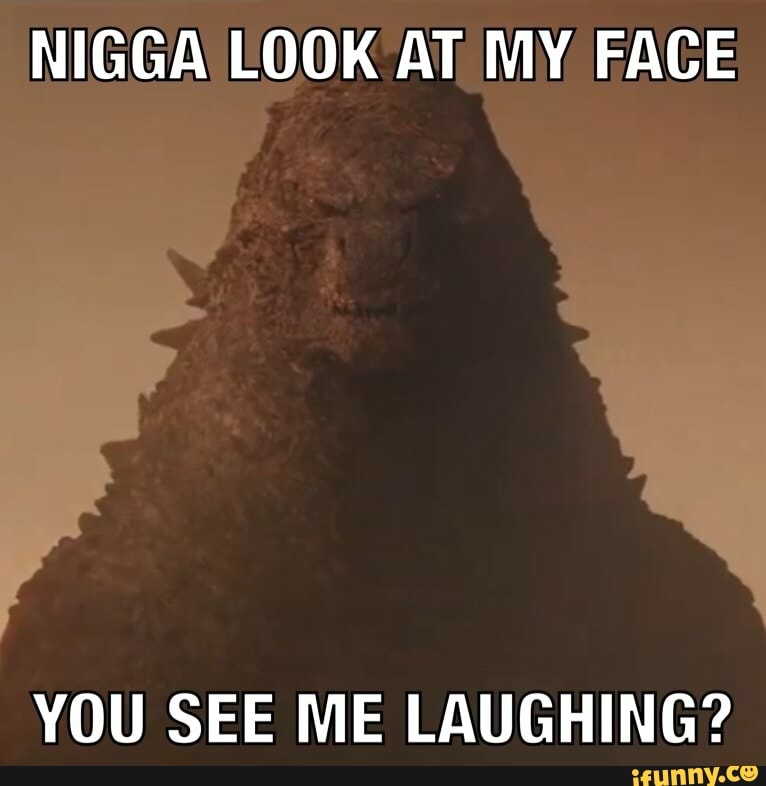 YOU SEE ME LAUGHING? - iFunny