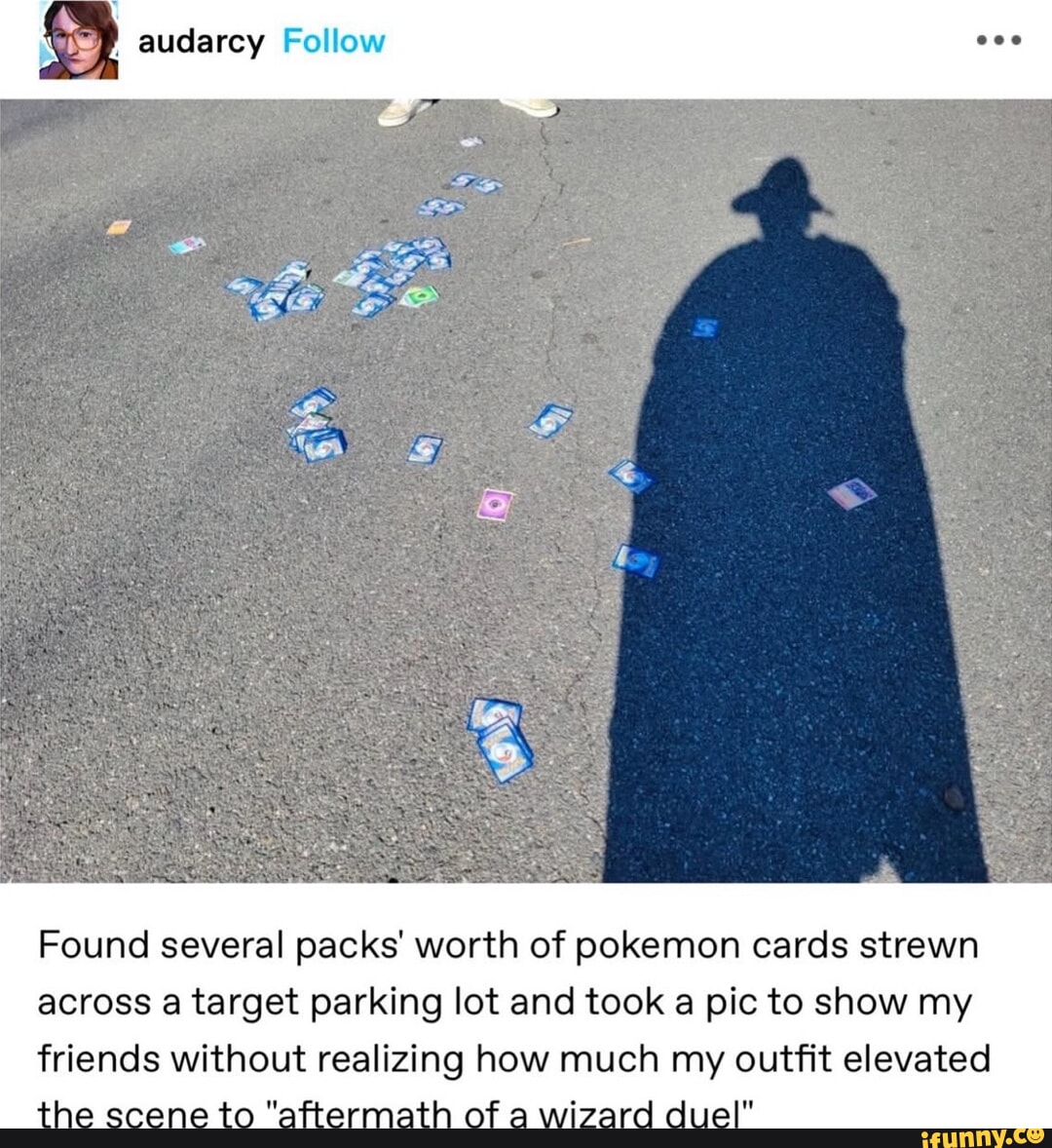 Audarcy Follow Found several packs' worth of pokemon cards strewn ...