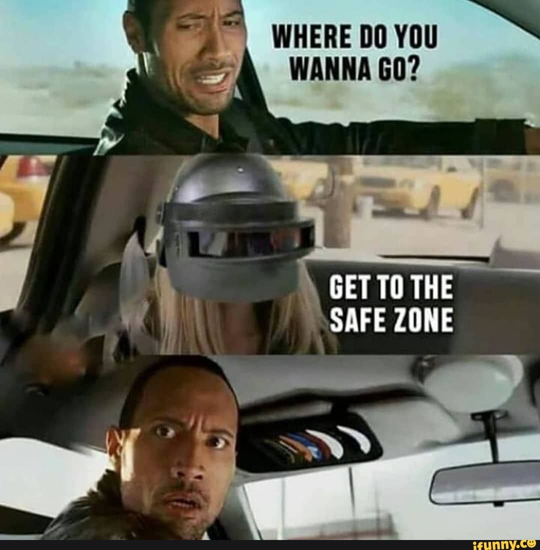Pubg mobile memes -pubg squad memes - WHERE DO You WANNA GO? GET THE ...