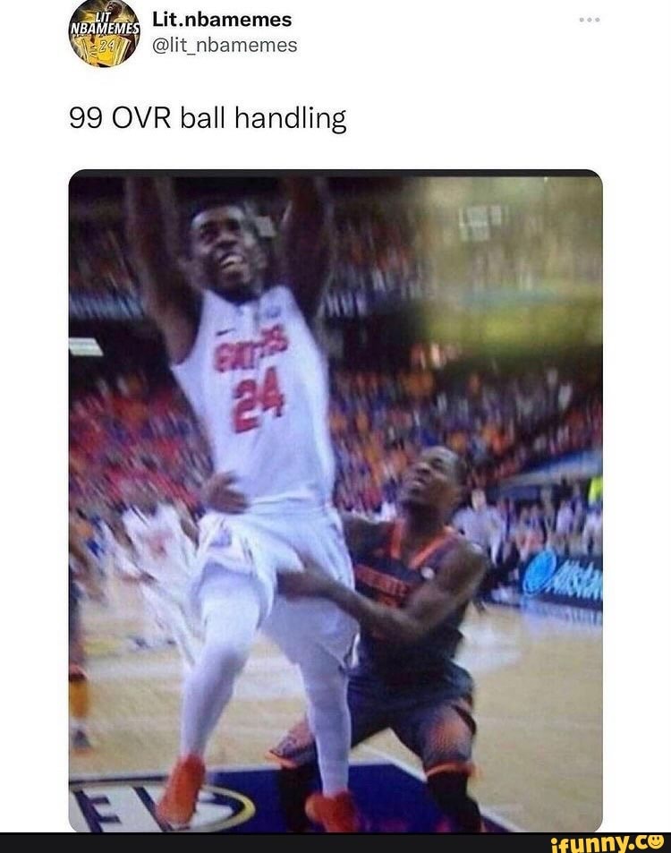 Ball Handling Memes