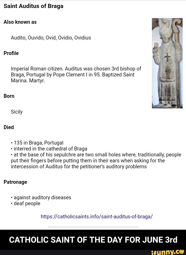 Saint Auditus of Braga Also known as Audito, Ouvido, Ovid, Ovidio ...