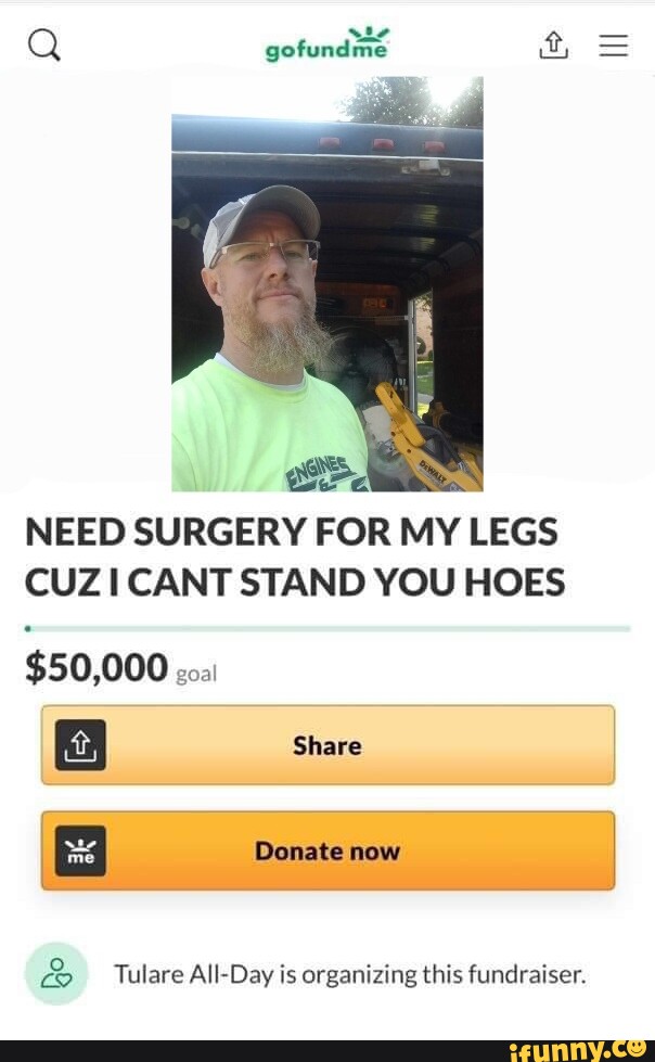 Gofundme memes. Best Collection of funny Gofundme pictures on iFunny