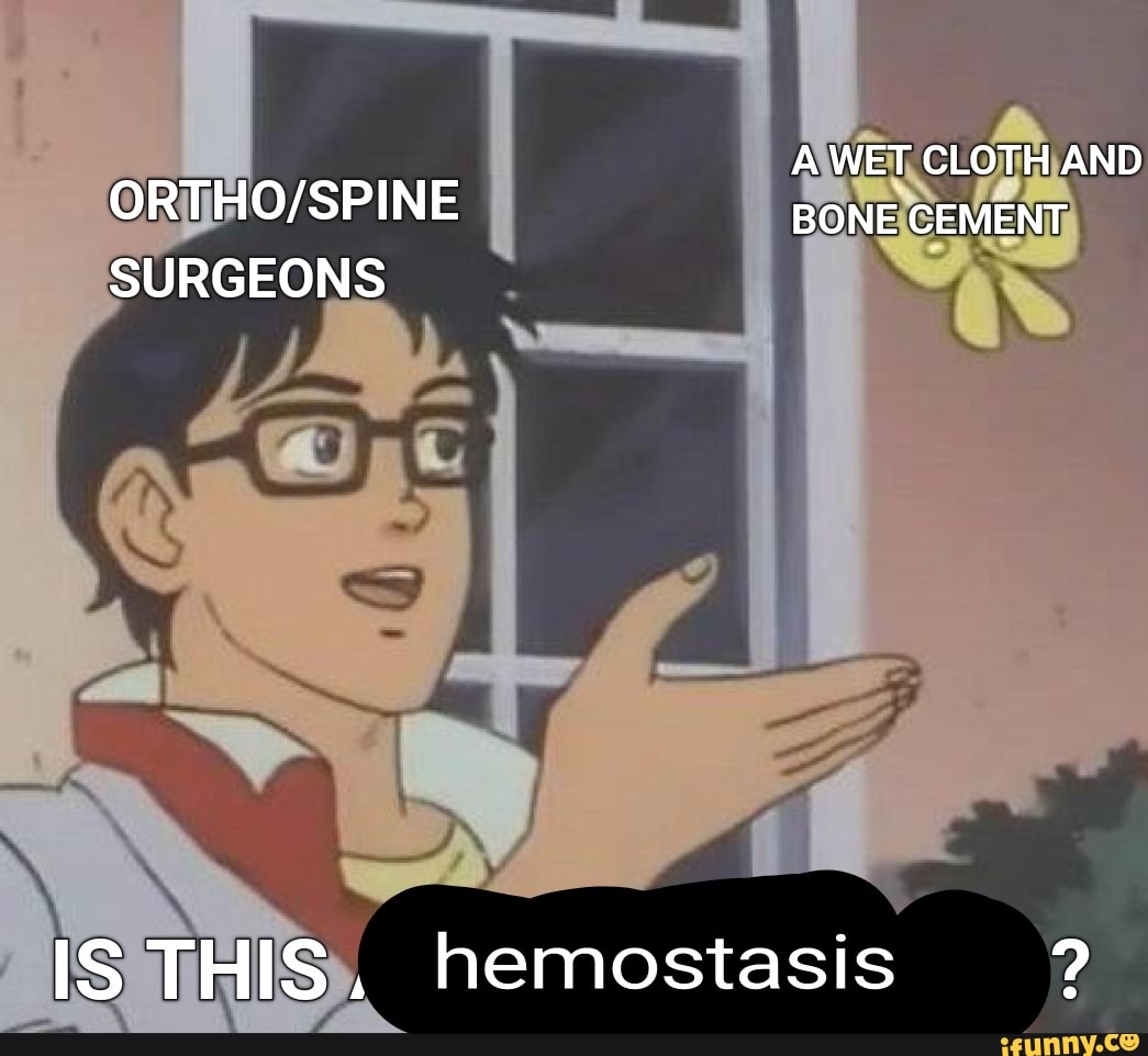 Hemostasis memes. Best Collection of funny Hemostasis pictures on iFunny