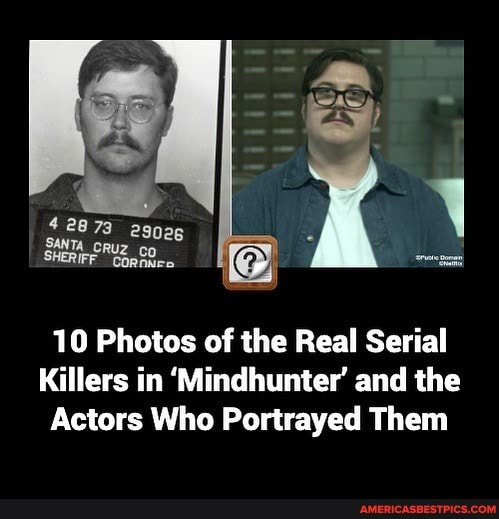 10 Photos of the Real Serial Killers in 'Mindhunter' and the Actors Who ...