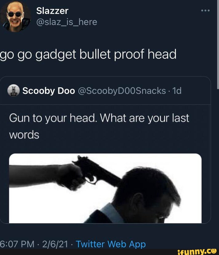 Slazzer @slaz_is_here go go gadget bullet proof head Scooby Doo ...