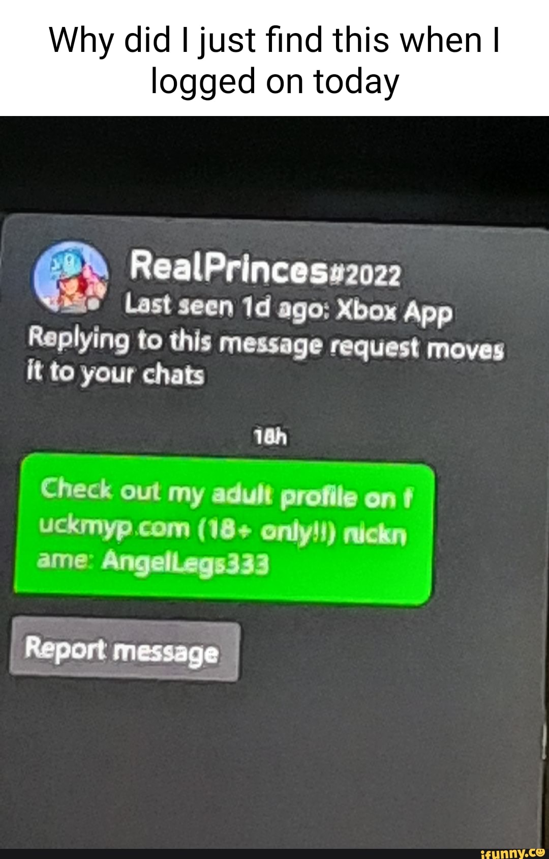 Why did I just find this when I logged on today RealPrincesw2022 Last ...