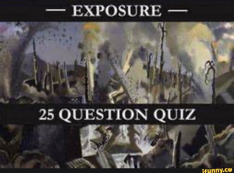 Exposure memes. Best Collection of funny Exposure pictures on iFunny