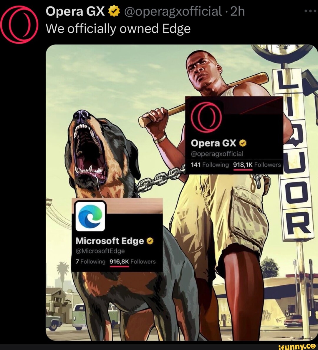 Opera GX @operagxofficial We officially owned Edge wi Opera GX ...