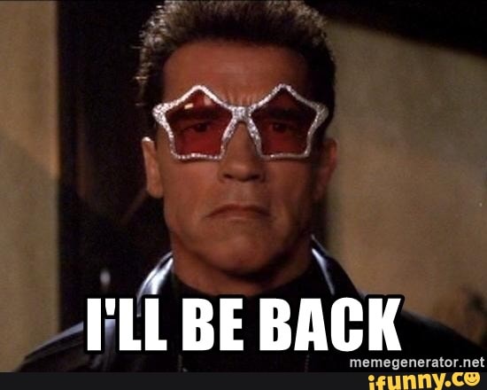 TLL BE BACK memegenerator.net - iFunny