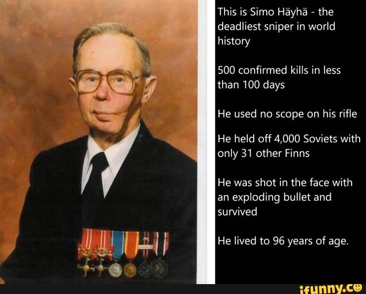 This is Simo Hayha - the deadliest sniper in world history 500 ...