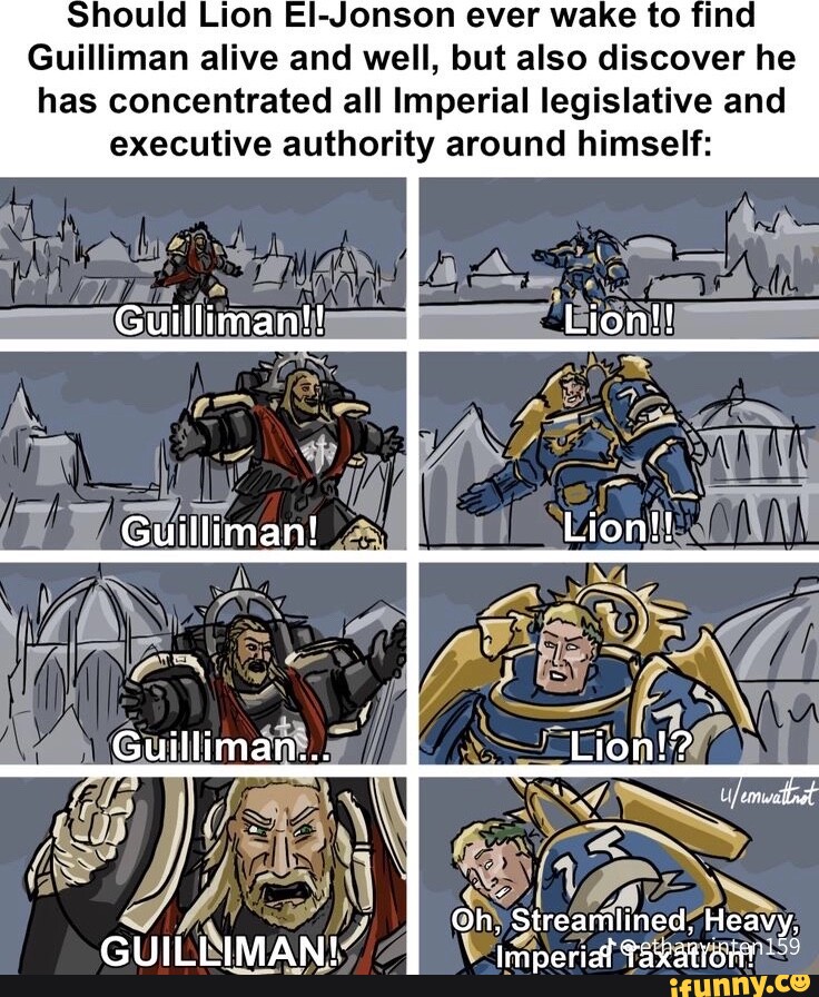 Guilliman memes. Best Collection of funny Guilliman pictures on iFunny