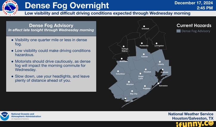 Dense Fog Overnight Dense Fog Advisor Visibility one quarter mile or ...