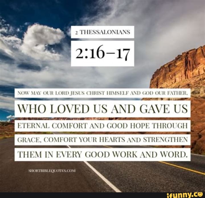 THESSALONIANS, NOW MAY OUR LORD JESUS CHRIST HIMSELF AND GOD OUR FATHER ...