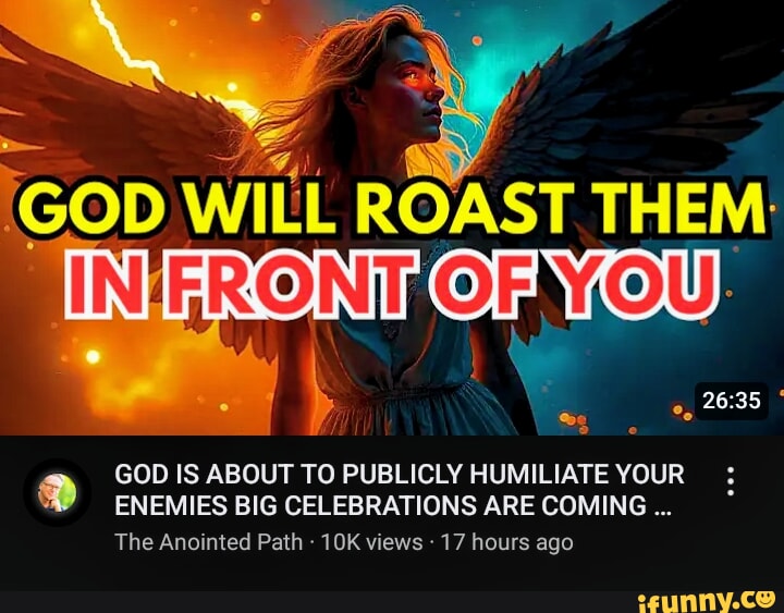 ROAST GOD IS ABOUT TO PUBLICLY HUMILIATE YOUR ENEMIES BIG CELEBRATIONS ...