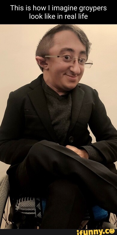 This is how I imagine groypers look like in real life - iFunny