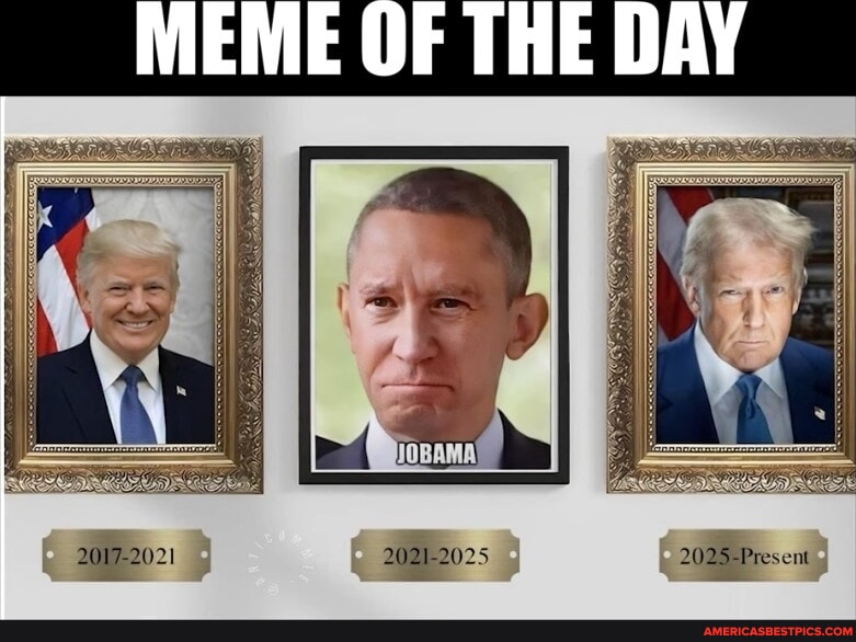 MEME OF THE DAY - America’s best pics and videos