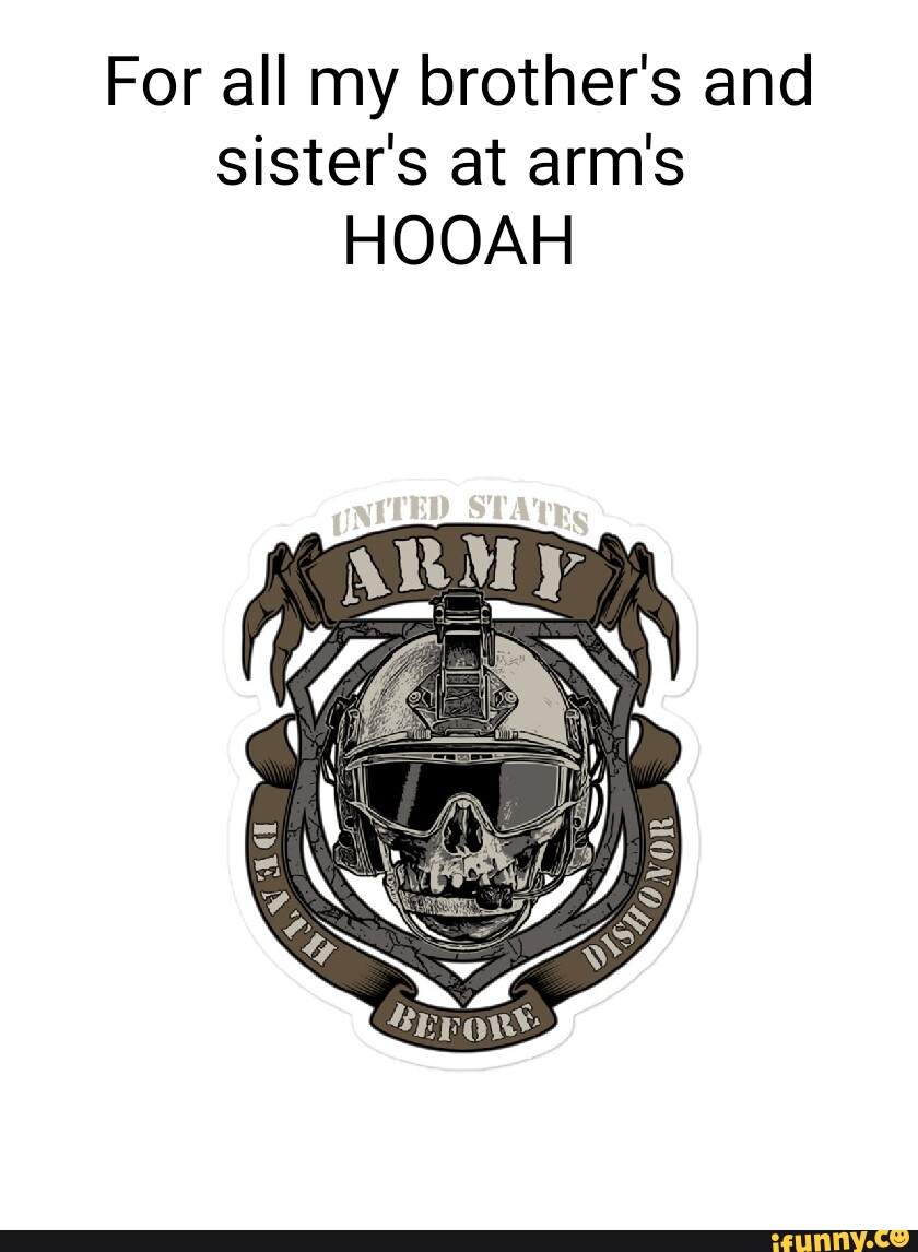 Hooah memes. Best Collection of funny Hooah pictures on iFunny