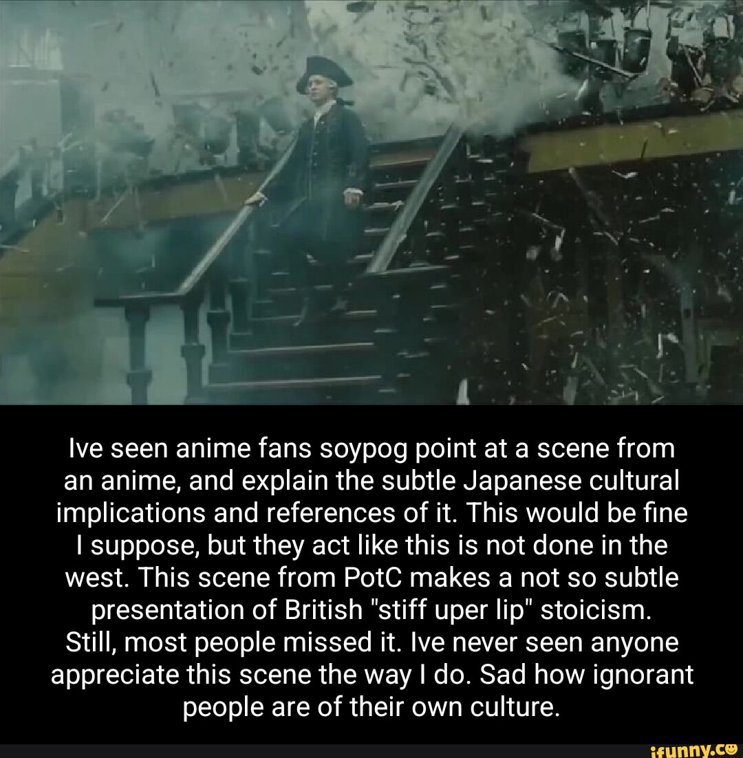 Ive seen anime fans soypog point at a scene from an anime, and explain ...