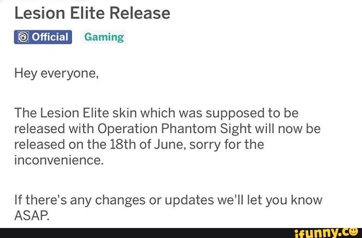 Lesion Elite Release The Lesion Elite skin which was supposed to be ...