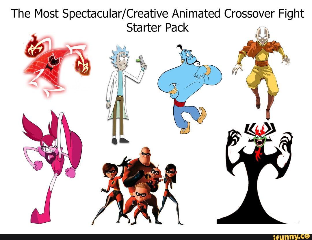 The Most Animated Crossover Fight Starter Pack ah - iFunny
