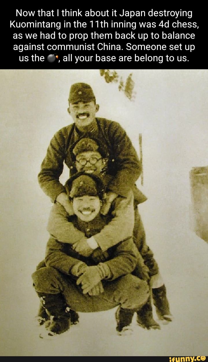 Kuomintang memes. Best Collection of funny Kuomintang pictures on iFunny