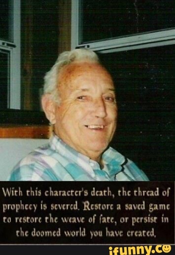 With this character's death, the thread of prophecy is severed, Restore ...