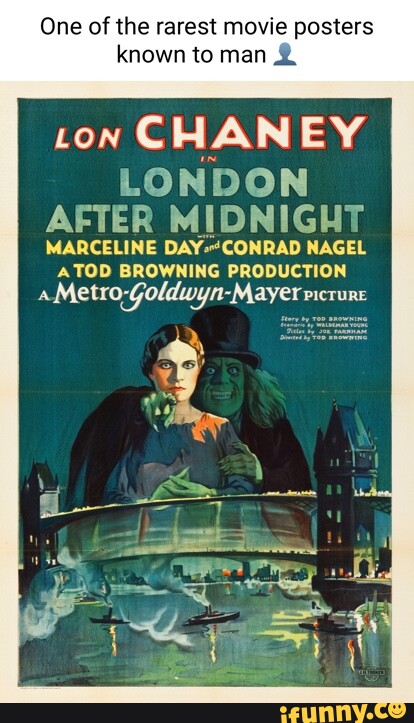 One of the rarest movie posters known to man ton CHANEY LONDON AFTER ...