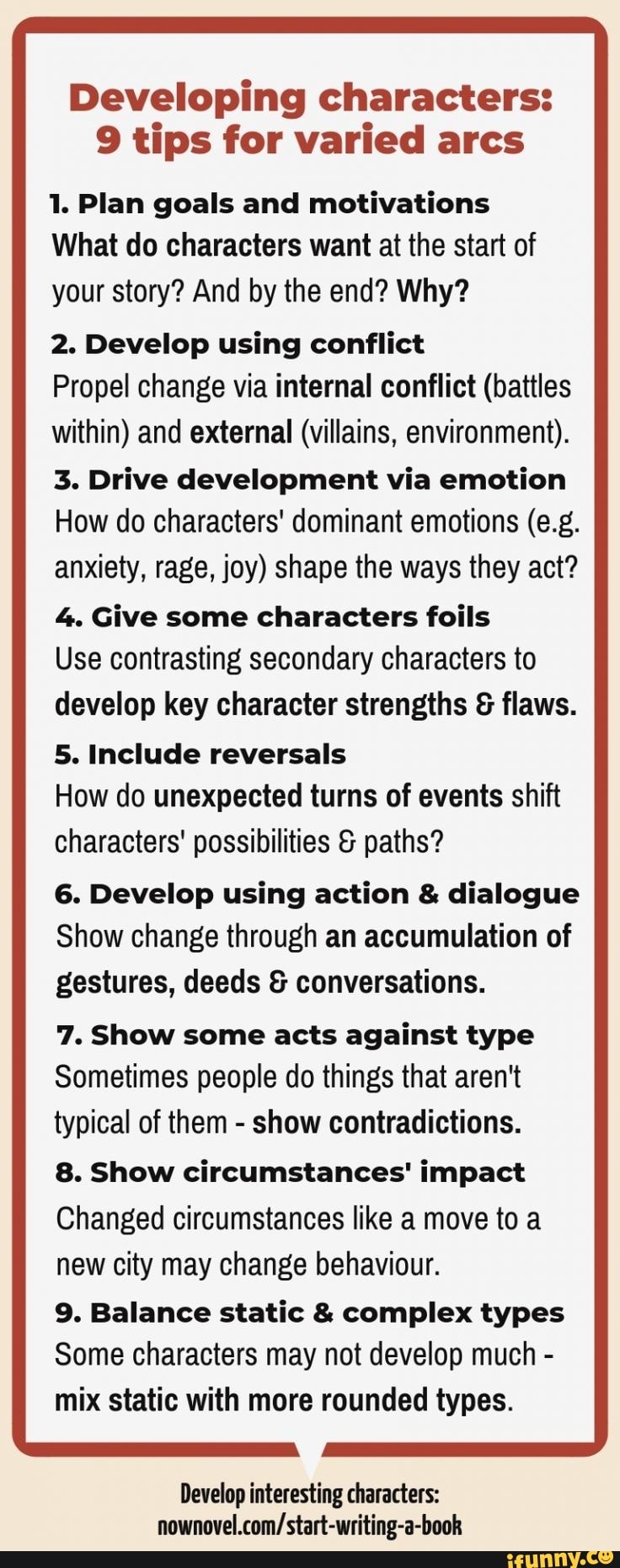 Developing characters: 9 tips for varied arcs 1. Plan goals and ...