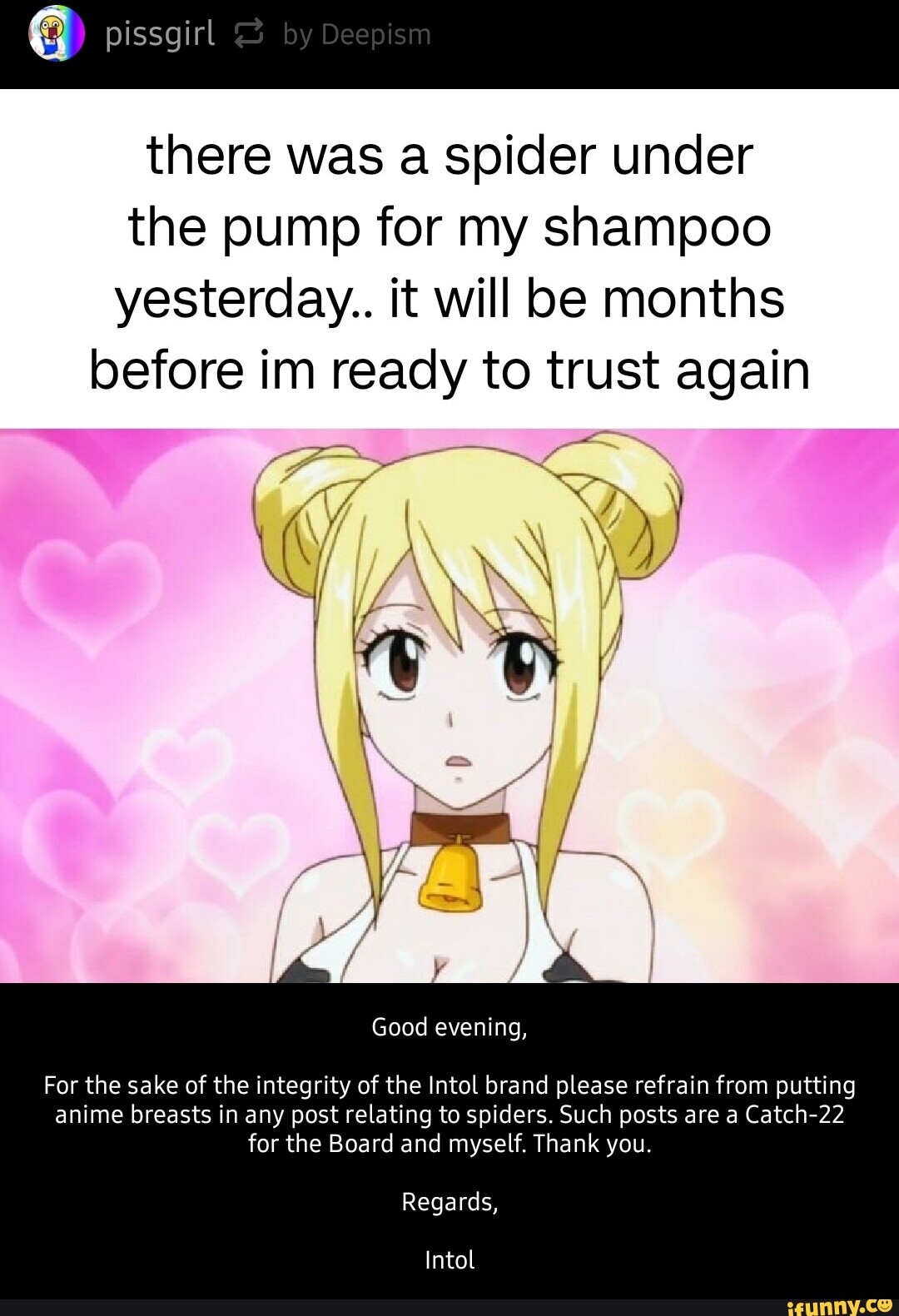 Pissgirl there was a spider under the pump for my shampoo yesterday... it will be months before ...