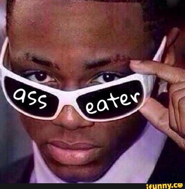 Buttmuncher memes. Best Collection of funny Buttmuncher pictures on iFunny