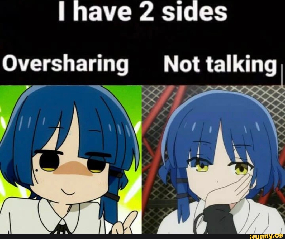 Oversharing memes. Best Collection of funny Oversharing pictures on iFunny