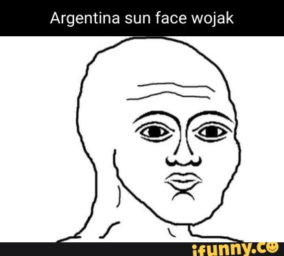 Argentina sun face wojak - iFunny