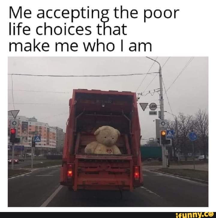Poorlifechoices memes. Best Collection of funny Poorlifechoices ...