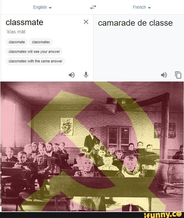 English - French classmate camarade de classe klas mat classmate ...