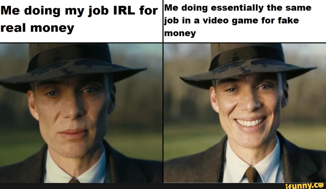 Me doing my job IRL for Me doing essentially the same job in a video ...