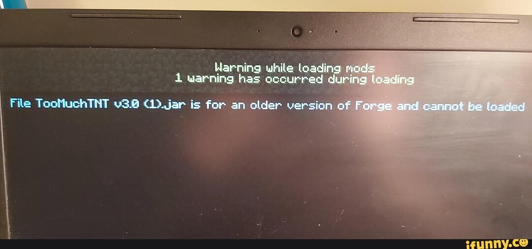 Warning While Loading Mods 1 Warning Has Occurred During Loadina Pile
