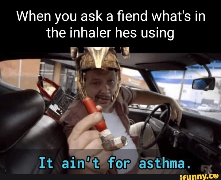 Inhaler memes. Best Collection of funny Inhaler pictures on iFunny