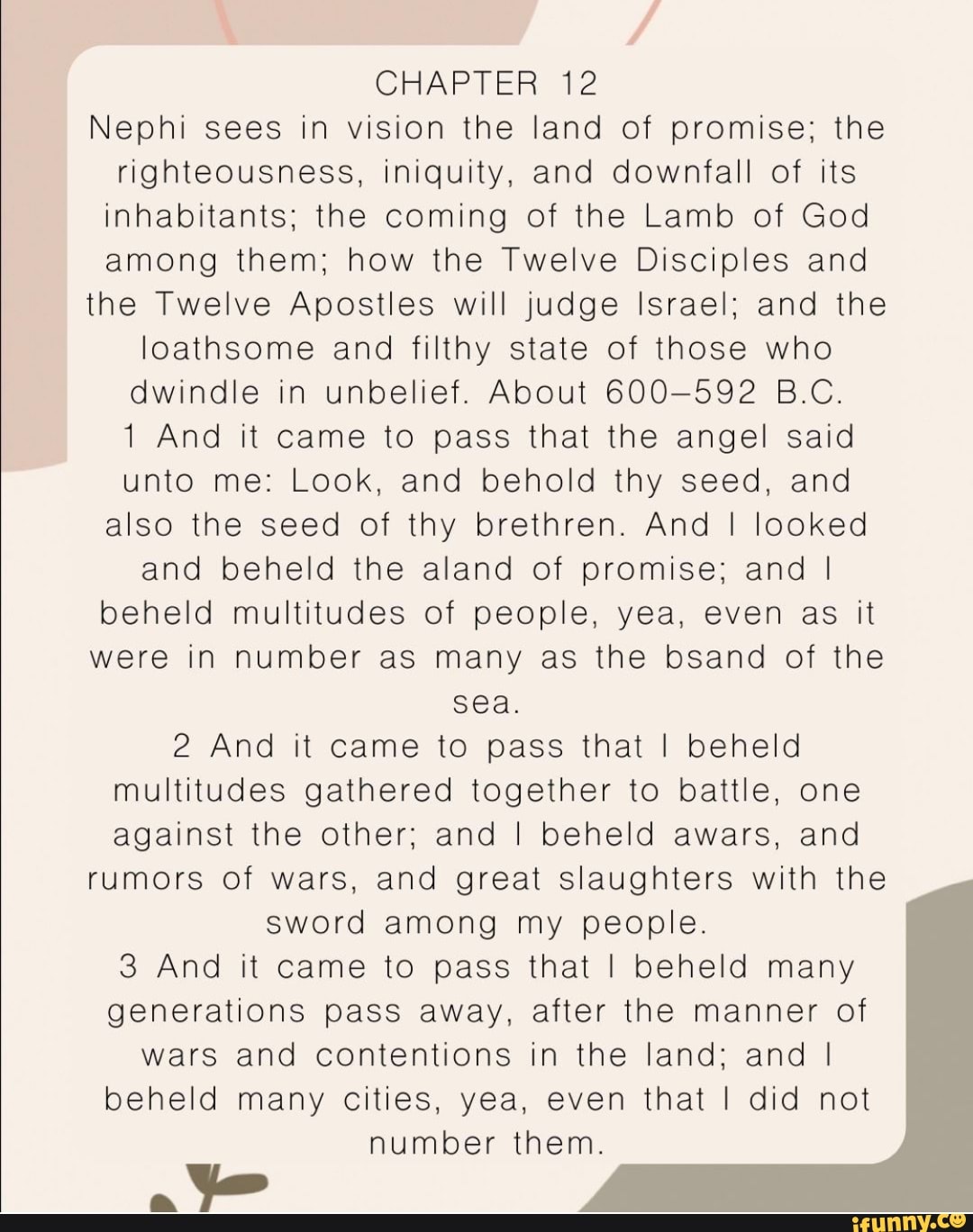 CHAPTER 12 Nephi sees in vision the land of promise; the righteousness ...