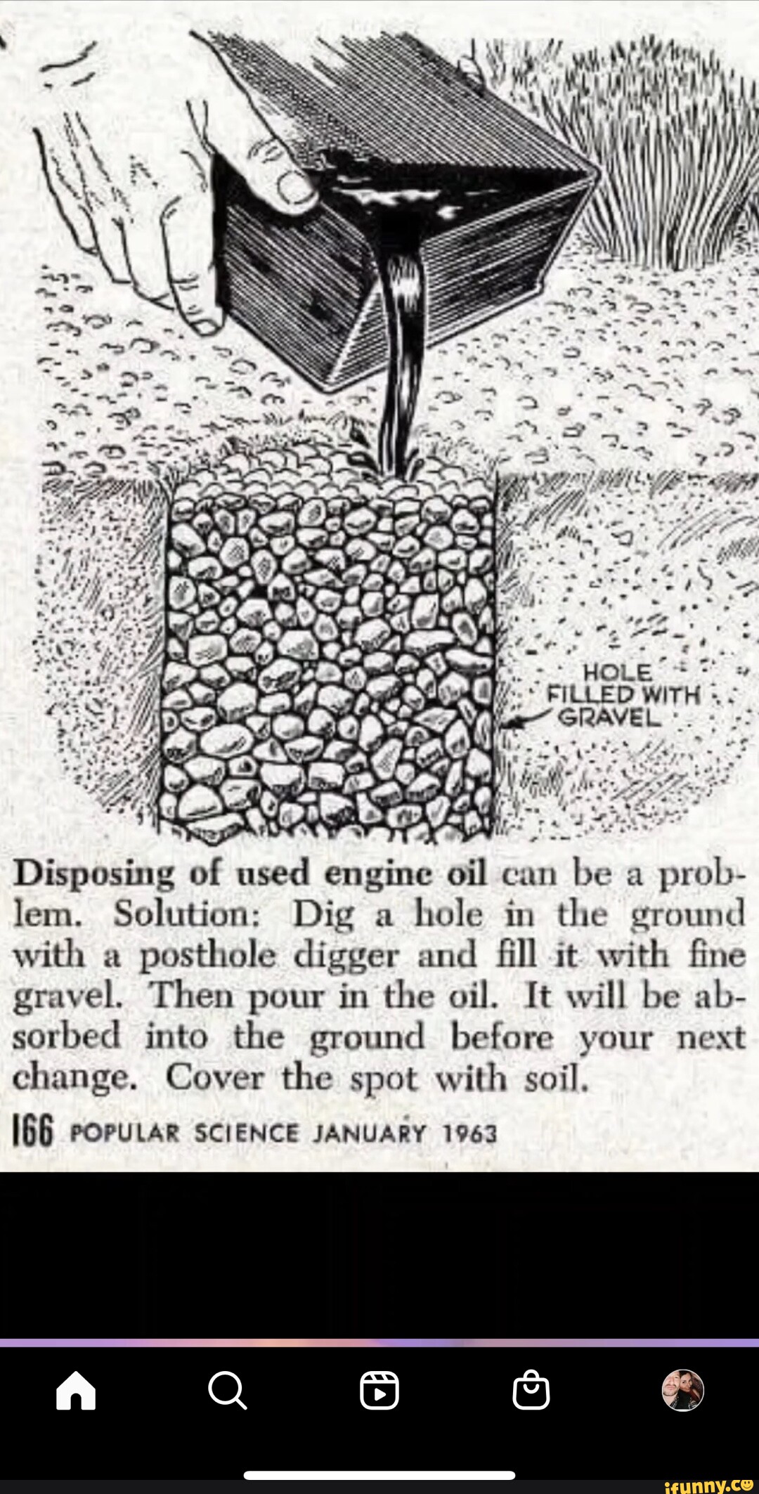 HOLE GRAVEL Disposing of used engine oil can be a prob- lem. Solution ...