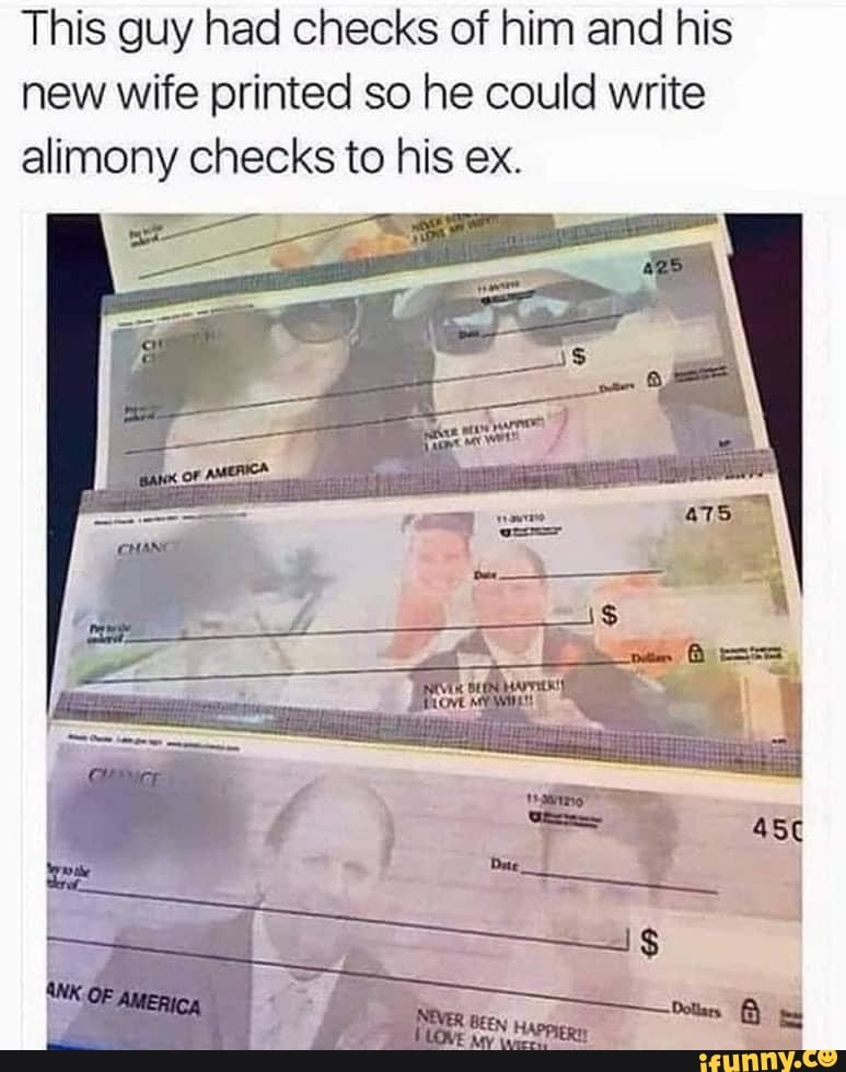 This guy had checks of him and his new wife printed so he could write ...