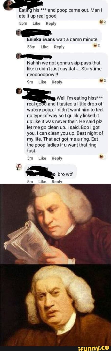 His and poop came out. Mani ate it up real good Sm Like Reply * Enieka ...