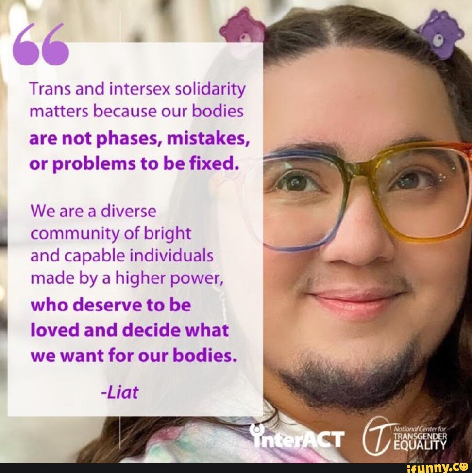 66 Trans and intersex solidarity matters because our bodies are not ...