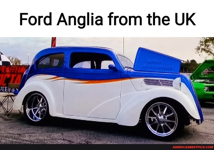 Ford Anglia from the UK - America’s best pics and videos