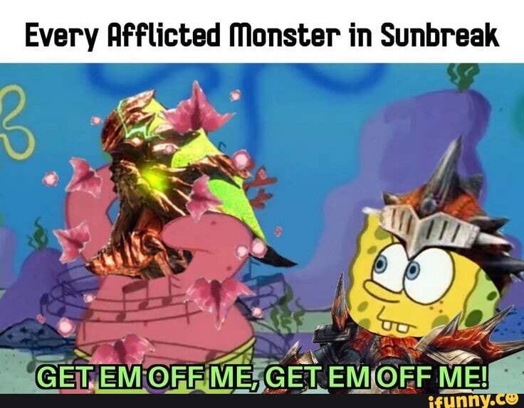 Sunbreak memes. Best Collection of funny Sunbreak pictures on iFunny