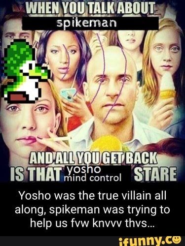 Yosho memes. Best Collection of funny Yosho pictures on iFunny