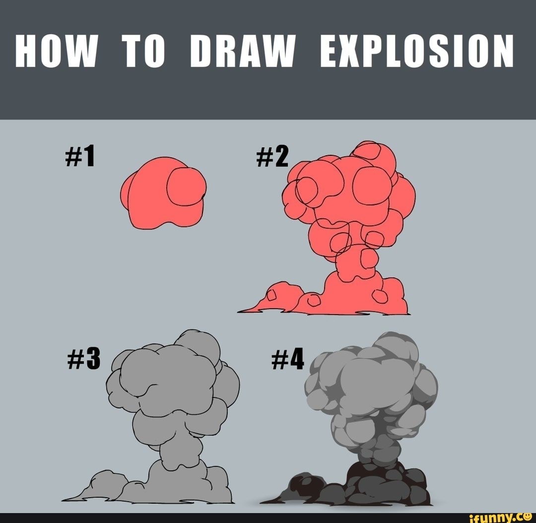 HOW TO DRAW EXPLOSION - iFunny