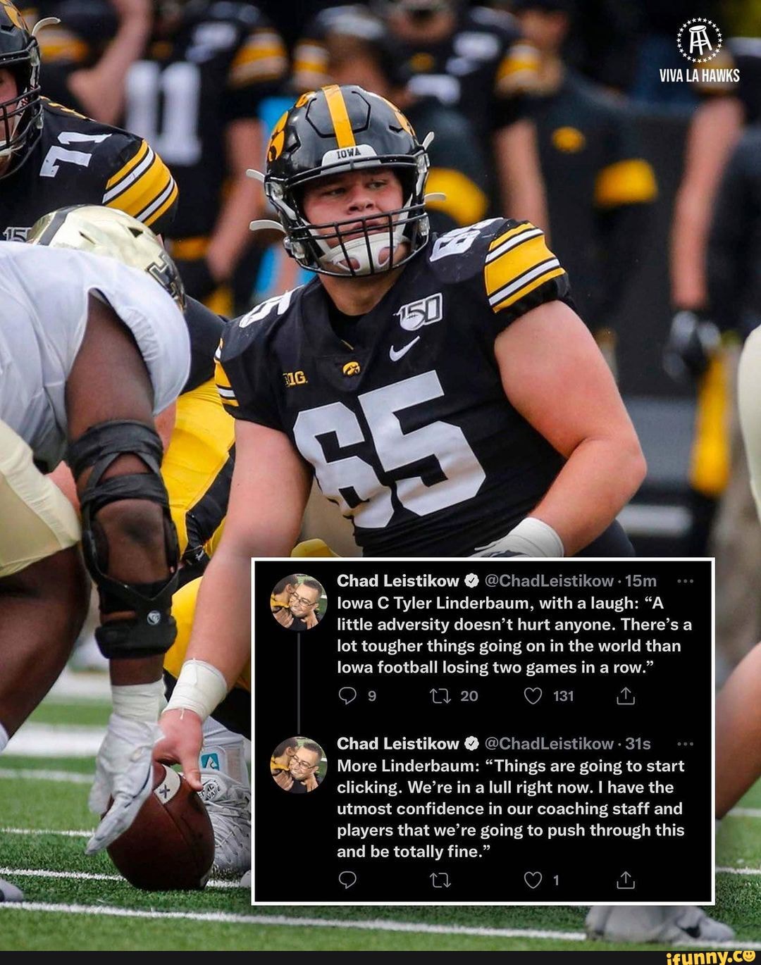 VIVA LA HAWKS Chad Leistikow @ @ChadLeistikow lowaC Tyler Linderbaum ...