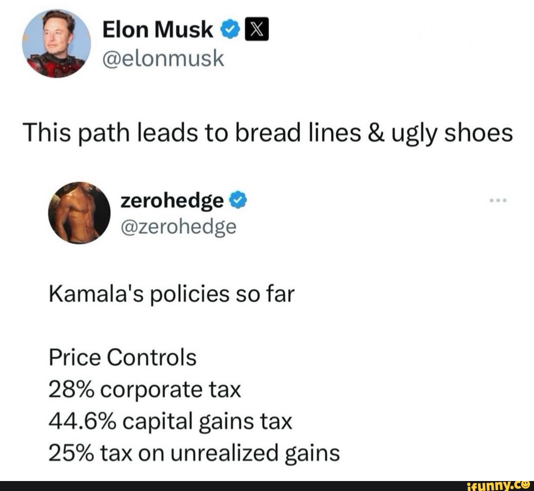 Elon Musk @ @elonmusk This path leads to bread lines & ugly shoes ...