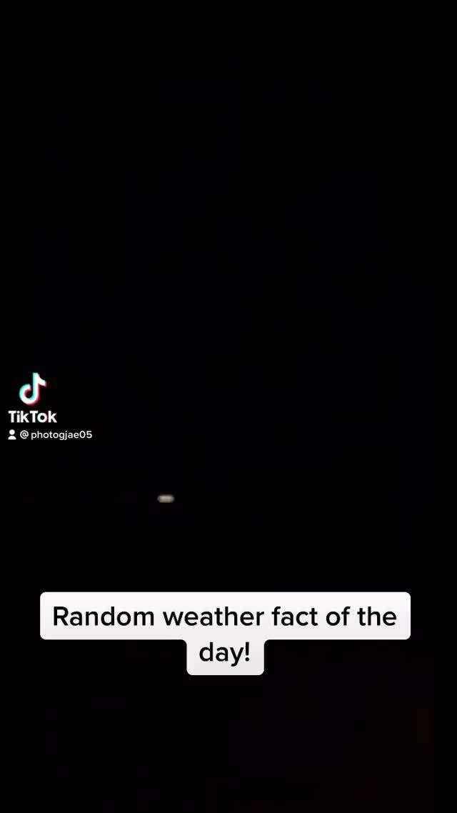 TikTok Random weather fact of the day! - )